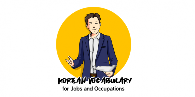 Korean Vocabulary: Occupations and Professions - Fluent in Korean